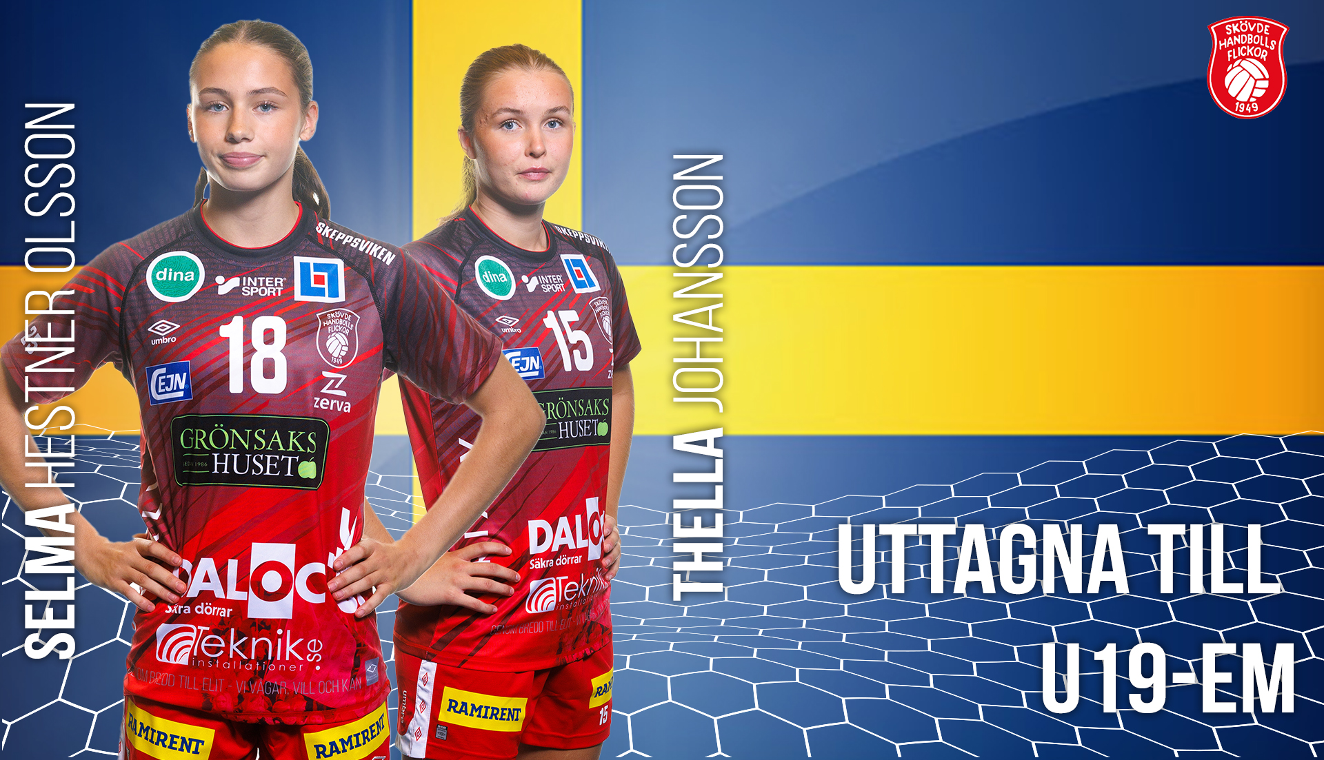 Selma Hestner Olsson och Thella Johansson utagna till U19 EM – Skövde HF